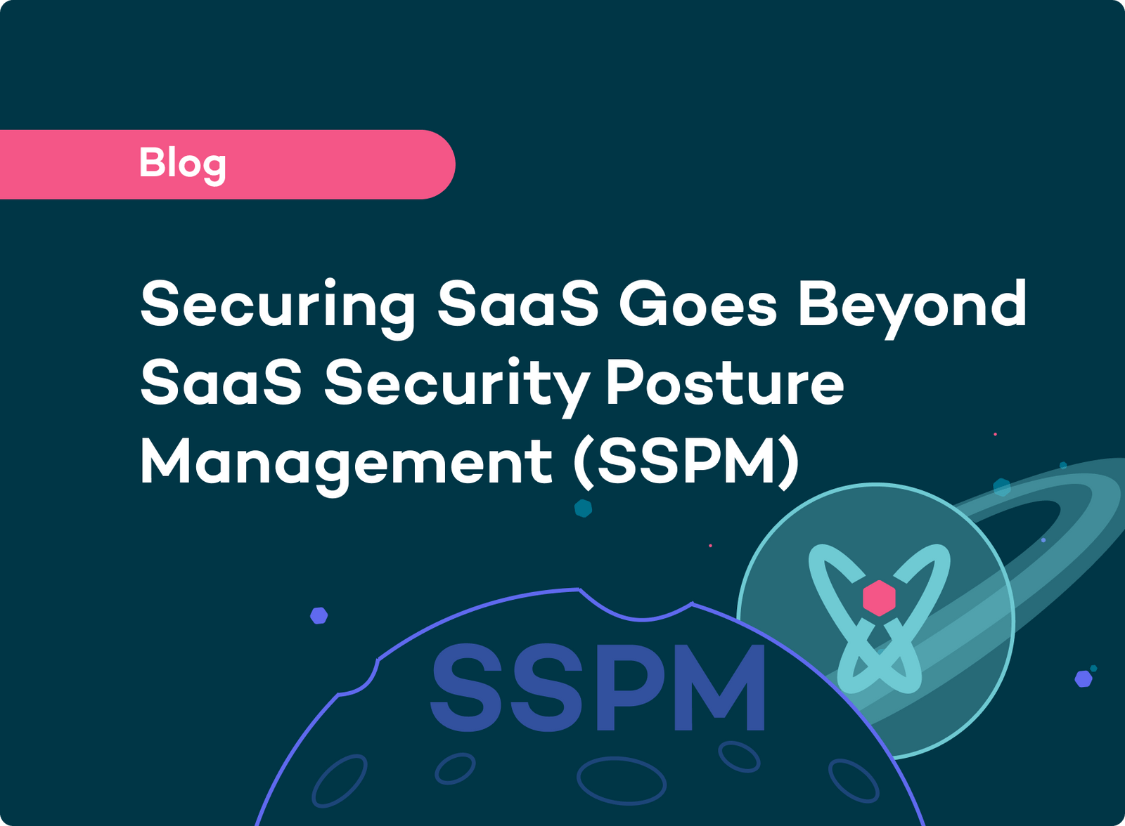Valence Security | SSPM Solutions | Security in SaaS